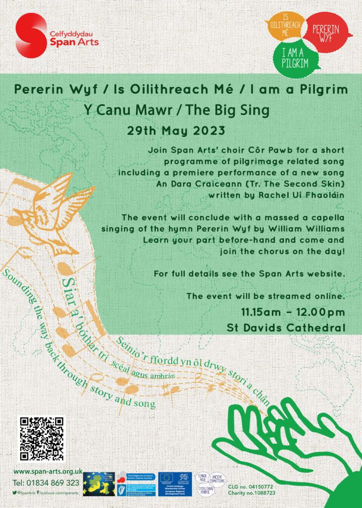 Pererin Wyf – Y Canu Mawr – The Big Sing - SPAN Arts